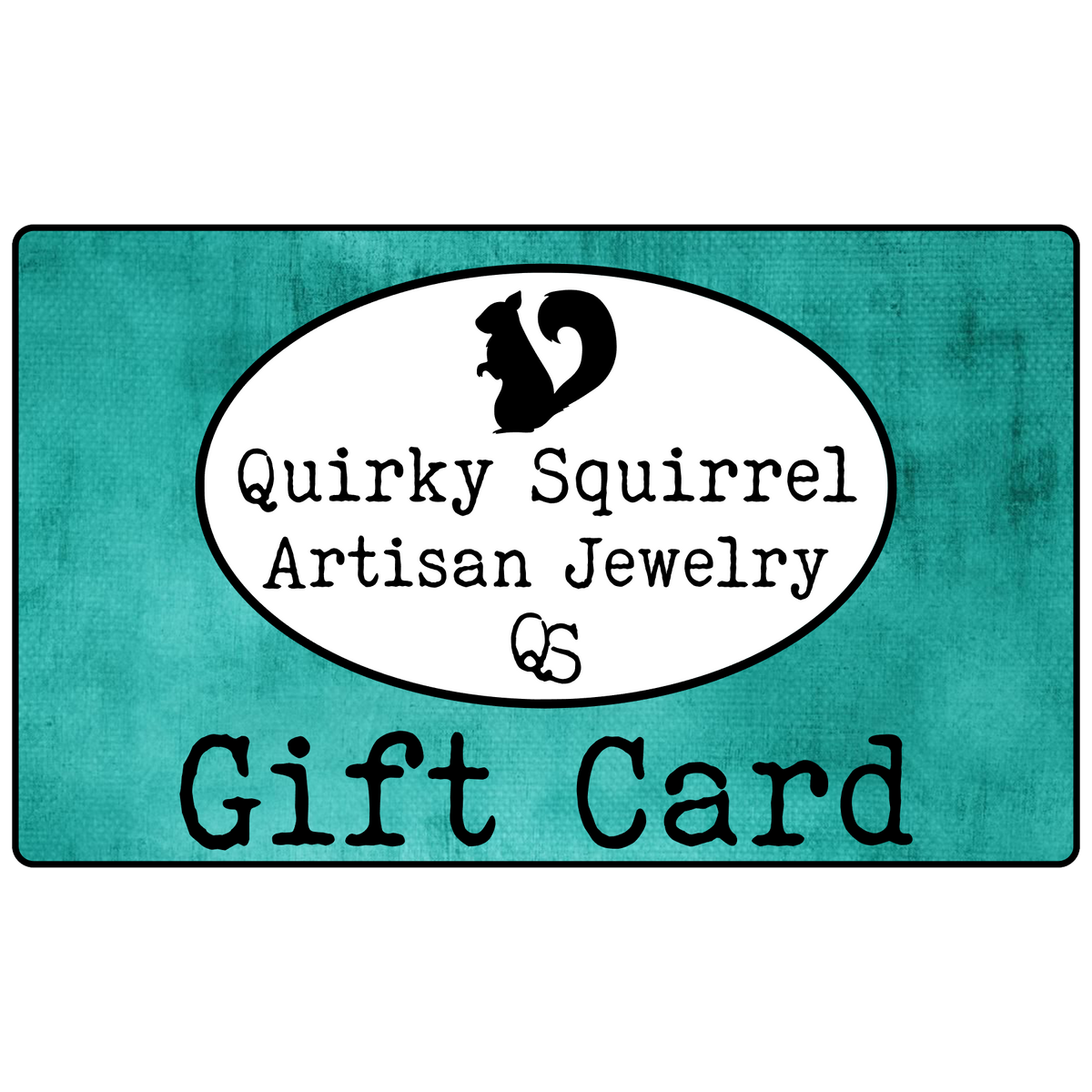 Quirky Squirrel Gift Card – Quirky-Squirrel