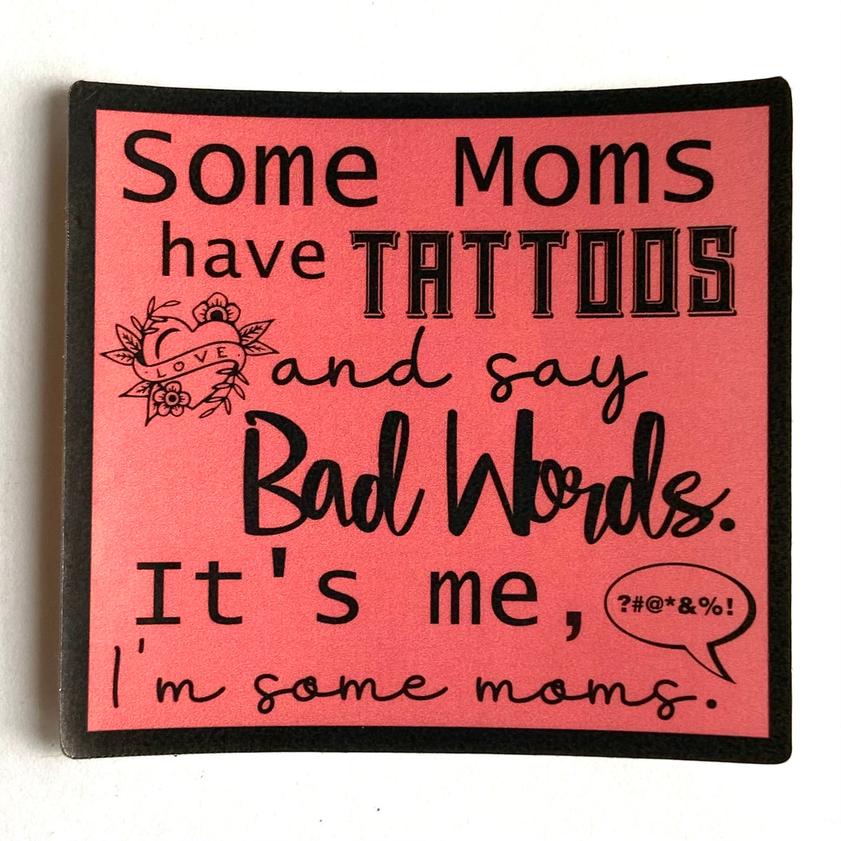 Some Moms Sticker – Quirky-Squirrel